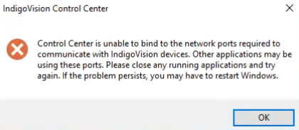 IndigoVision Control Center is unable to bind to the network ports