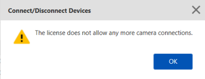 Error "The license does not allow any more camera connections" When ...